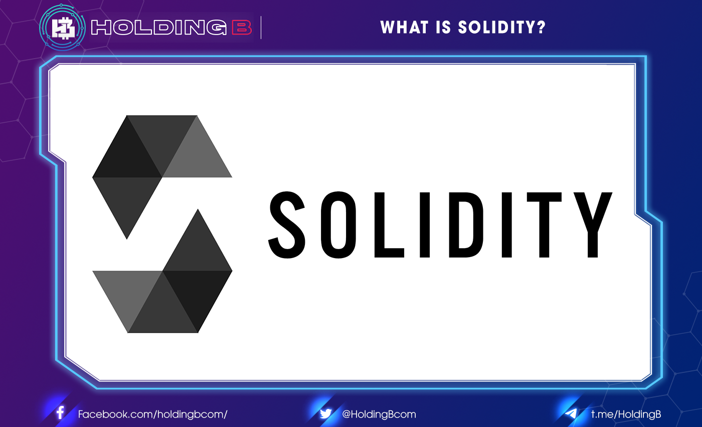 Solidity Explained What Is Solidity